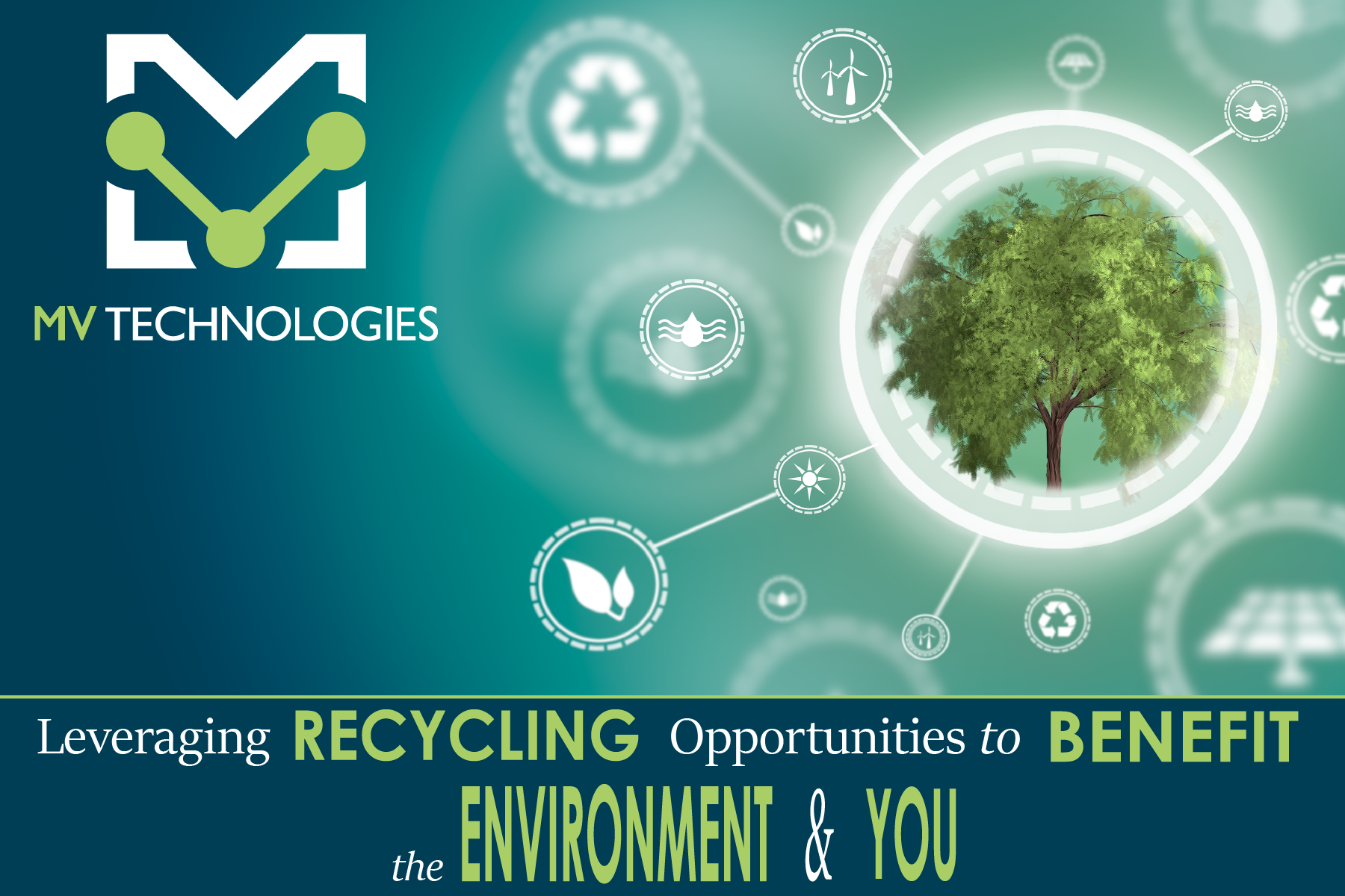 Recycling Opportunities to Benefit the Environment - MV Tech